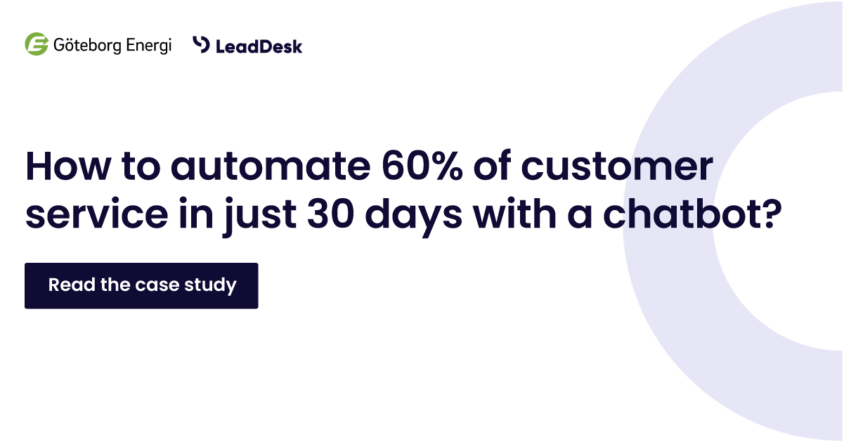 Enhancing customer experience with a chatbot | LeadDesk