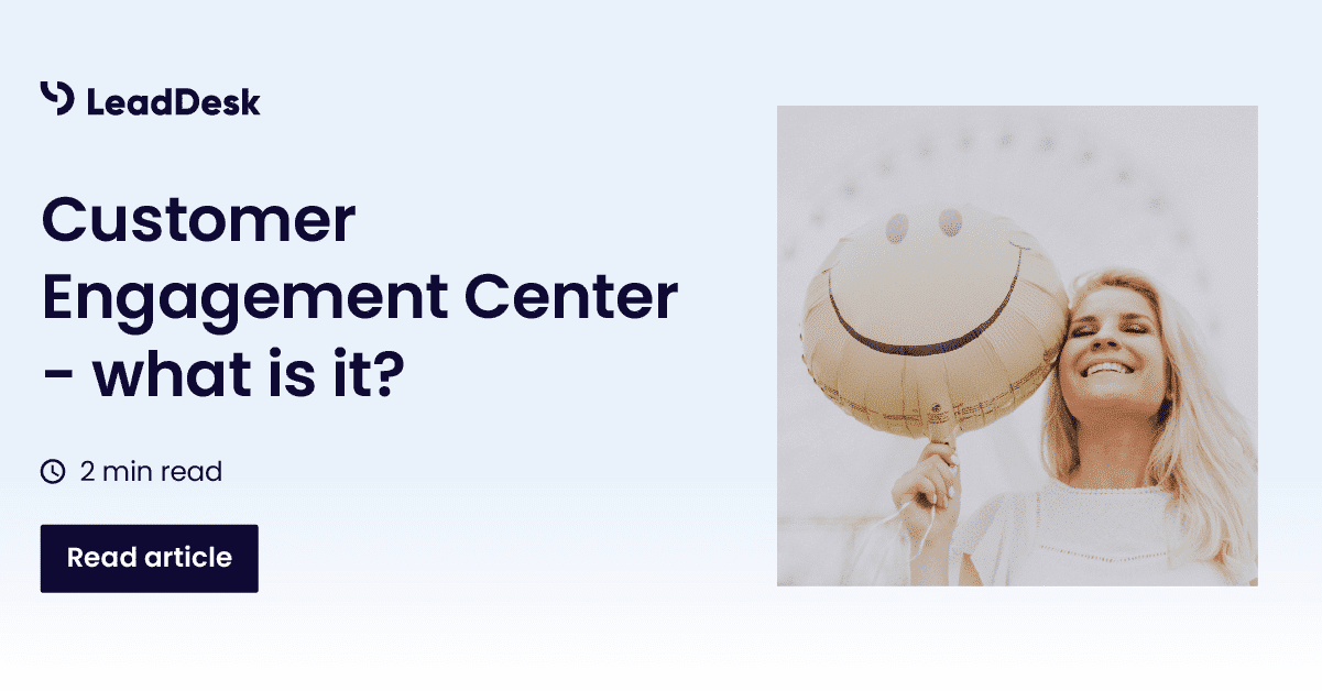 CCaaS for Customer Engagement Center - LeadDesk