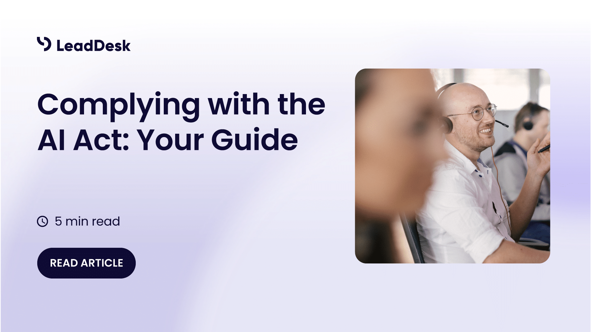 EU AI Act Guide: The Game-Changer for AI in Customer Communication